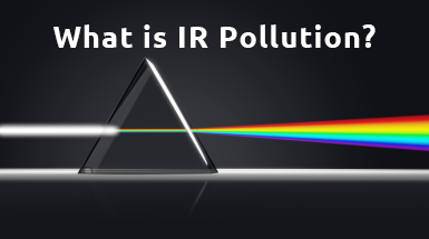 What is IR Pollution and why we notice it more sometimes! - Top-Teks