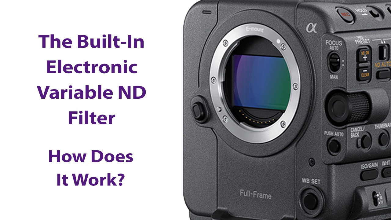 A Look at Electronic Variable ND Filters and How It's Similar to an LCD ...