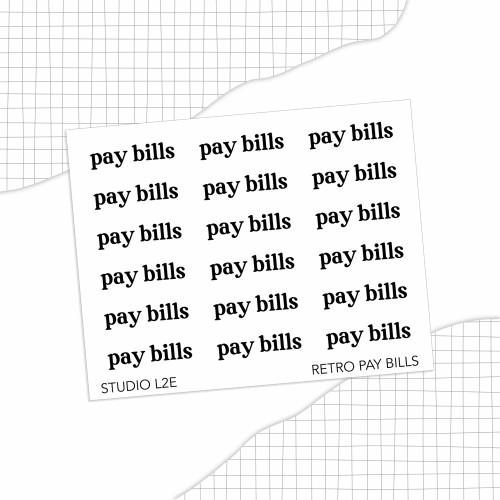 Pay Bills Retro text - STUDIO L2E