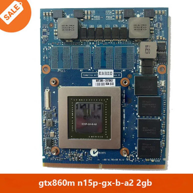 Original J0M0K CN-0J0M0K N15P-GX-B-A2 GTX860M GTX 860M MXM 3.0 DDR5 2G ...
