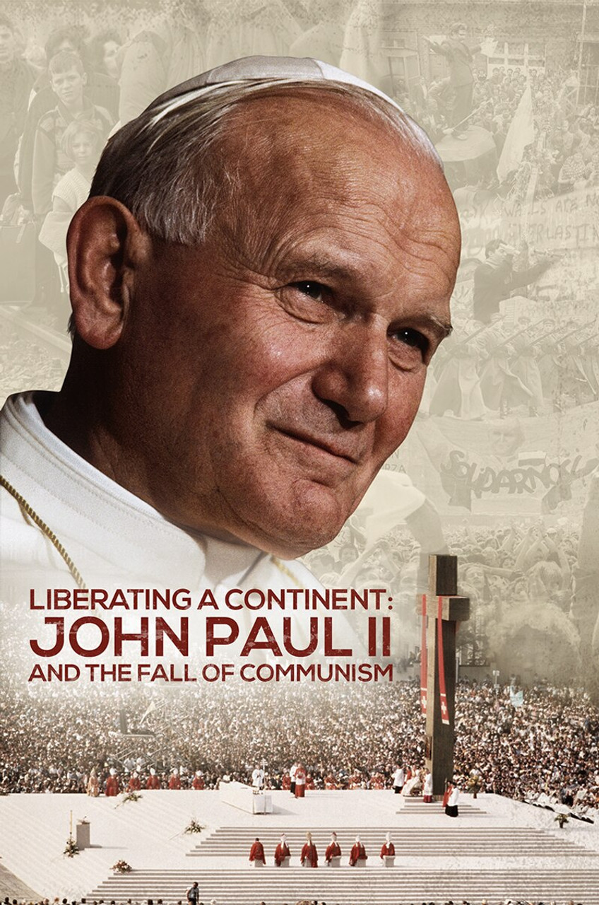 Liberating A Continent Dvd John Paul Ii And The Fall Of Communism