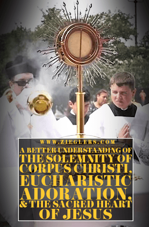 A Better Understanding of The Solemnity of Corpus Christi, Eucharistic ...