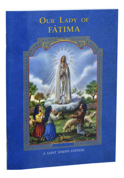 Our Lady of Fatima | Booklet | Marian Apparitions | 9781941243794 - F.C ...