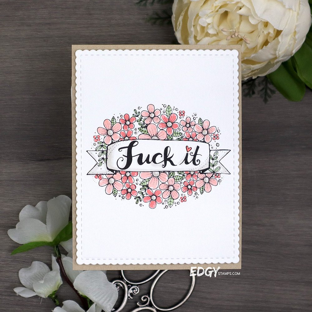 F*** It- EDGY LINE - Adult Content - Unity Stamp Company