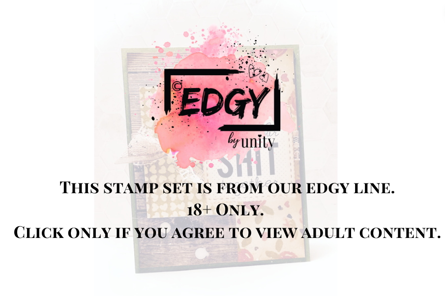Sh*t Together- EDGY LINE - Adult Content - Unity Stamp Company