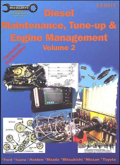 Diesel Maintenance, Tune-up & Engine Management Vol. 2
