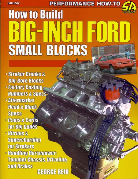 How To Build Big-Inch Ford Small Blocks - CarTech SA85