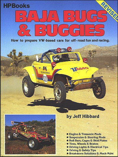 Baja Bugs and Buggies: VW-Based Cars for Off-Road Fun and Racing