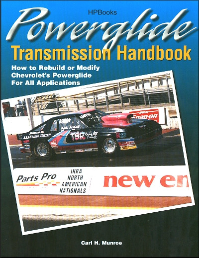 Powerglide Transmission Handbook by Carl H. Munroe