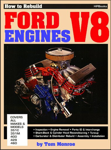 How to Rebuild Ford V8 Engines by Tom Monroe