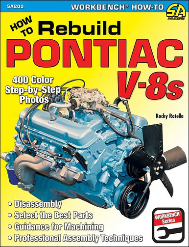 How to Rebuild Pontiac V8 Engines: Instruction Guide