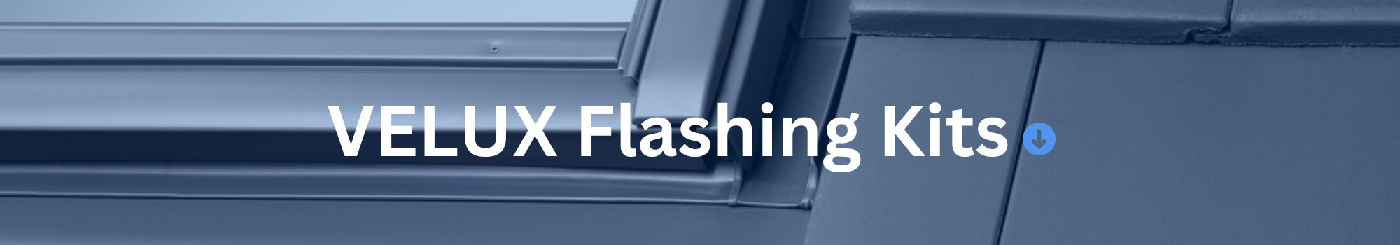 VELUX Roof Window Flashings I Save Your Time & Money