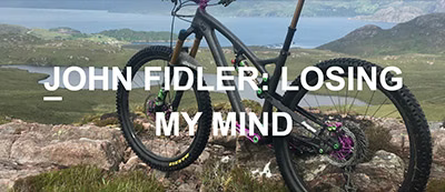 Hope - John Fidler: Losing my Mind - BikeChain