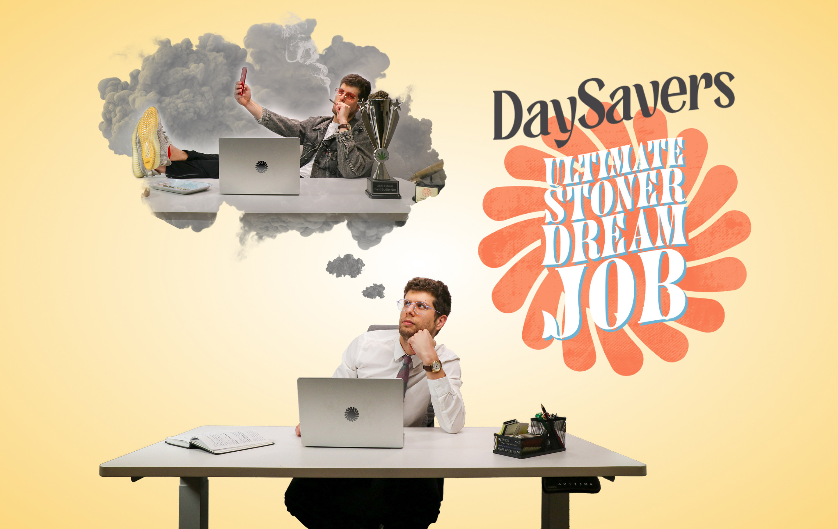 DaySavers Ultimate Stoner Dream Job - Apply Now