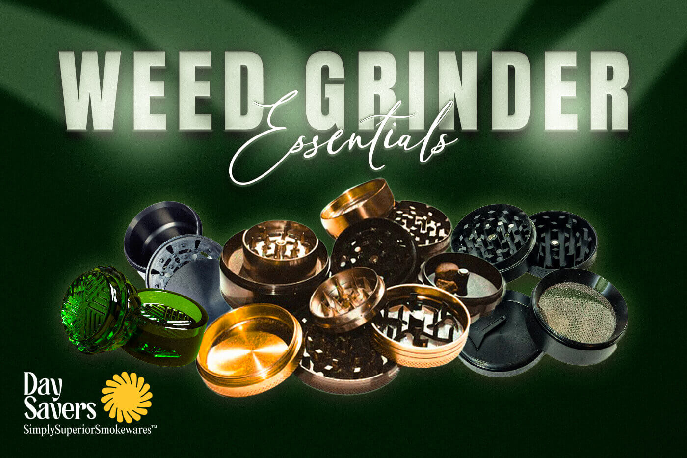 Weed Grinders Under the Spotlight - DaySavers