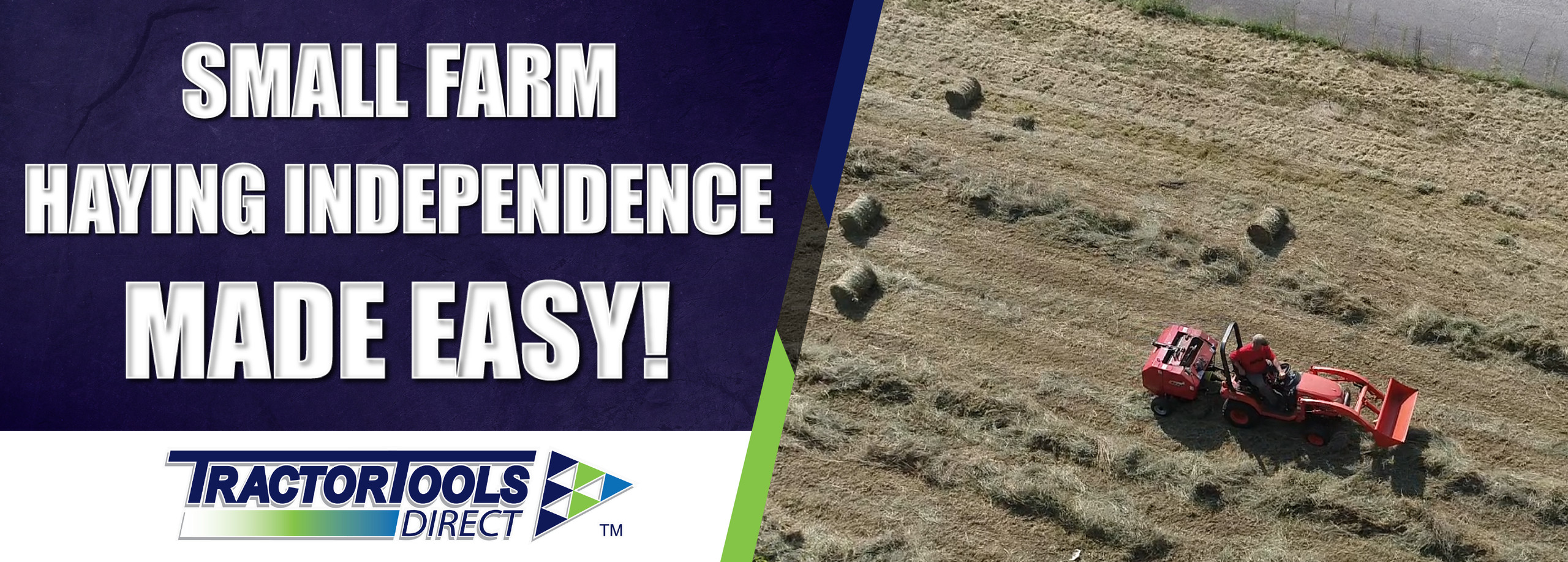 Small Farm Haying Independence Made Easy - Tractor Tools Direct