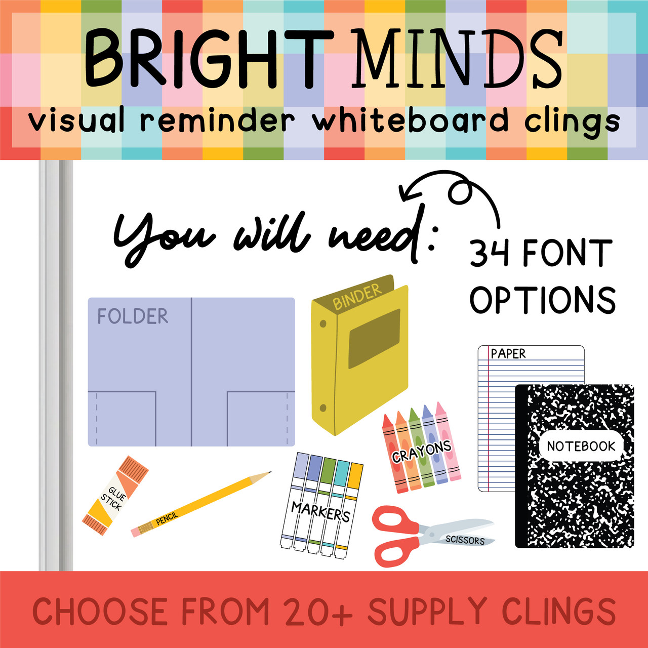 Bright Minds You Will Need School Supply Visual Cue Whiteboard Clings