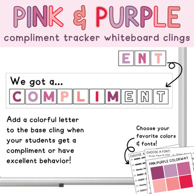 Pink and Purple We Got a Compliment Classroom Reward System Whiteboard ...
