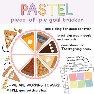 Pastel Piece-of-Pie Goal Tracker – Classroom Reward System for Fall ...