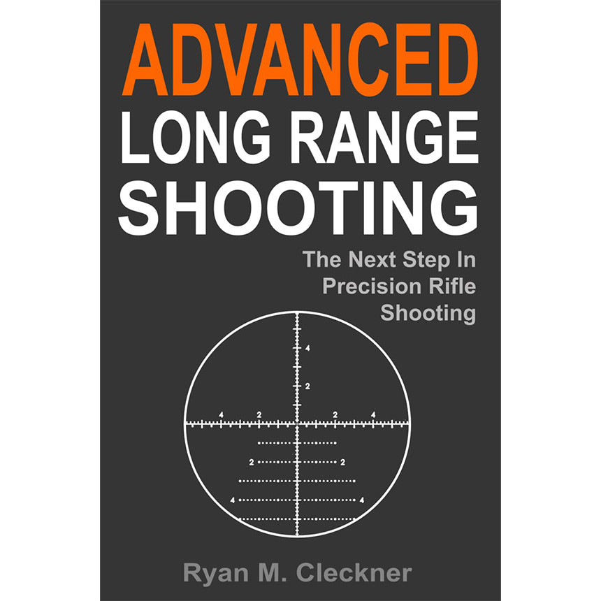 Advance Long Range Shooting by Ryan Cleckner