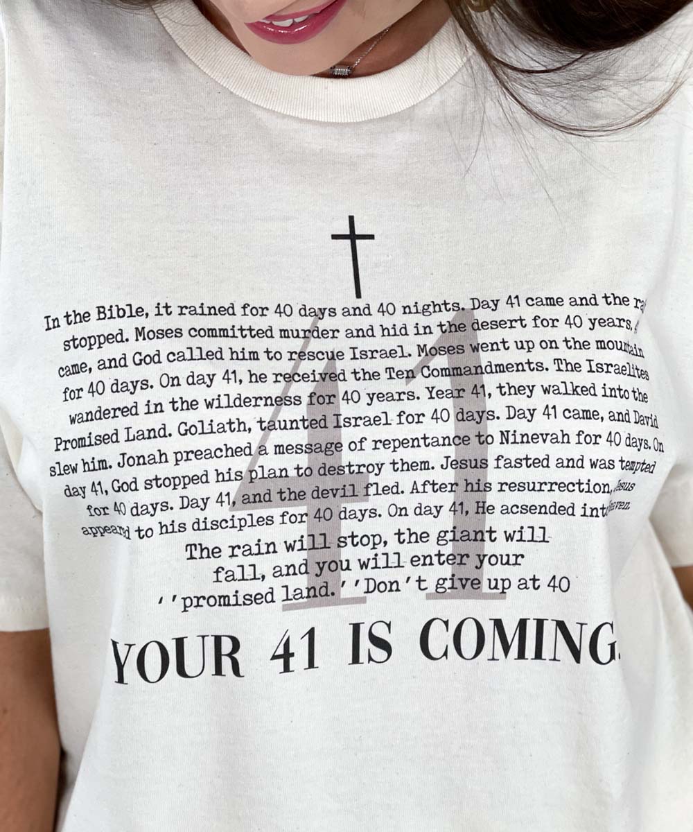 Your 41 Is Coming Shirt