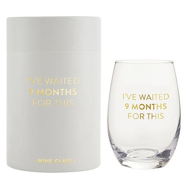 Wine Glass - I've Waited 9 Months For This - [Wholesale]Stephan Baby