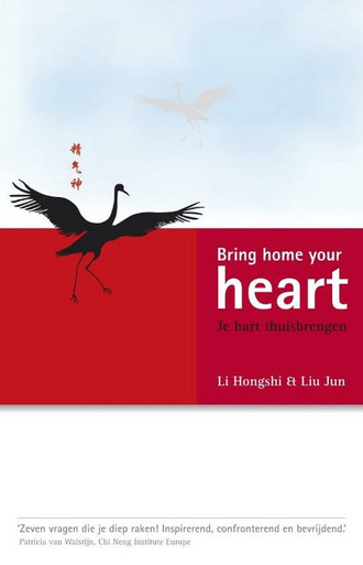 Bring Home Your Heart, Li Hongshi | 9789055992560 | Boeken | 2ehands-media