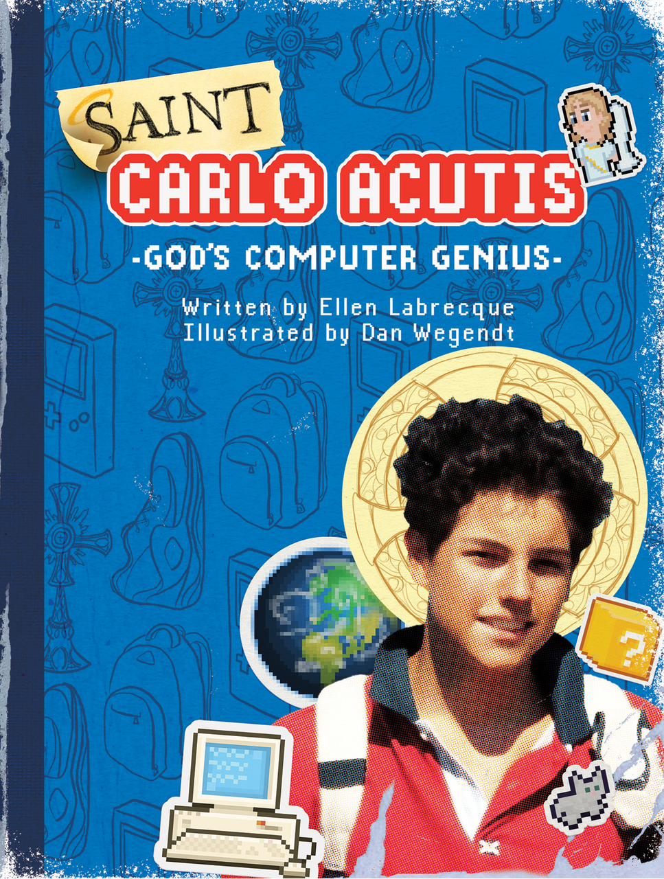 Saint Carlo Acutis: God's Computer Genius - Pauline Books & Media