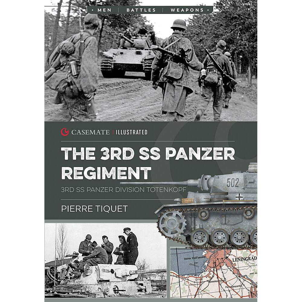 The 3rd SS Panzer Regiment | Historic Aviation - The #1 Source For High ...