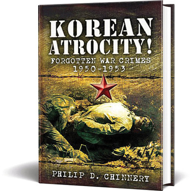 Korean Atrocity!: Forgotten War Crimes 1950-1953 | Historic Aviation ...