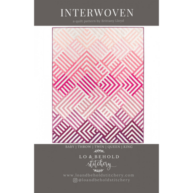 Interwoven Quilt Pattern by Lo & Behold Stitchery