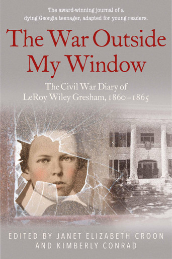 The War Outside My Window(Young Readers Edition): The Civil War Diary ...