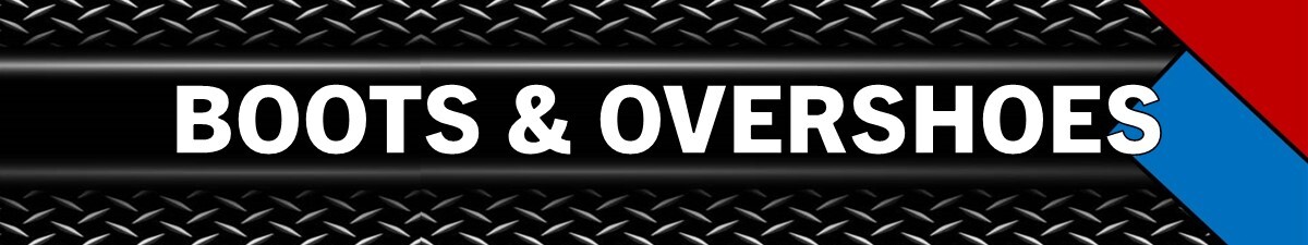 Boots & Overshoes - Gear & Safety Products