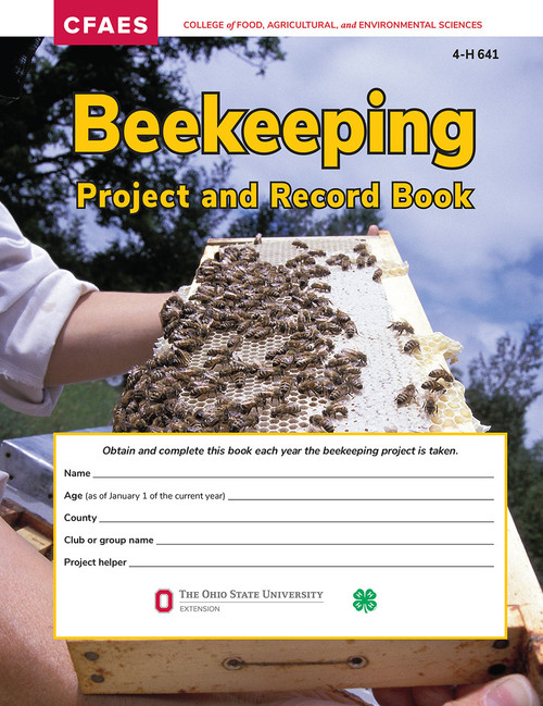 Beekeeping Project and Record Book - OSU Extension Publishing
