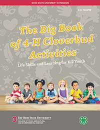 The Big Book of 4-H Cloverbud Activities - Ohio State University ...