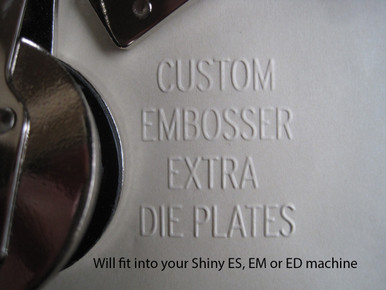 Extra Die Plates to Fit SHINY brand ES, EM, or ED models