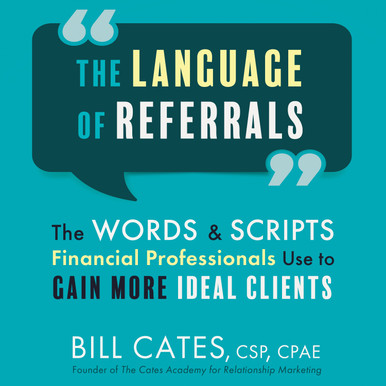 The Language of Referrals - The Words and Scripts Financial ...