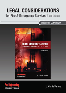 Legal Considerations for Fire & Emergency Services 4th Ed - Fire ...