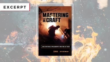 Excerpt: Mastering the Craft - Cultivating a Philosophy for Fire Attack ...