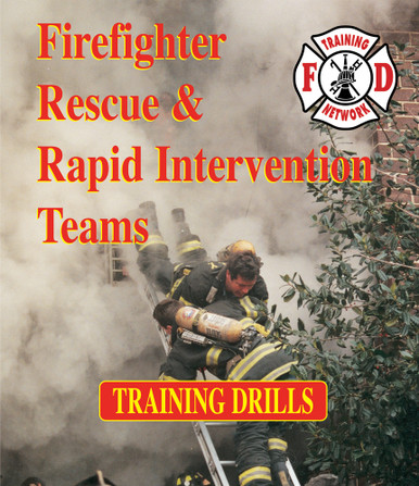 Firefighter Rescue & Rapid Intervention Teams Training Drills - Fire ...
