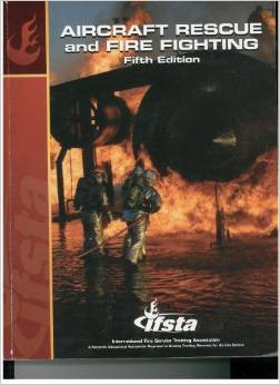 Aircraft Rescue and Fire Fighting, 5th Edition - Fire Engineering Books