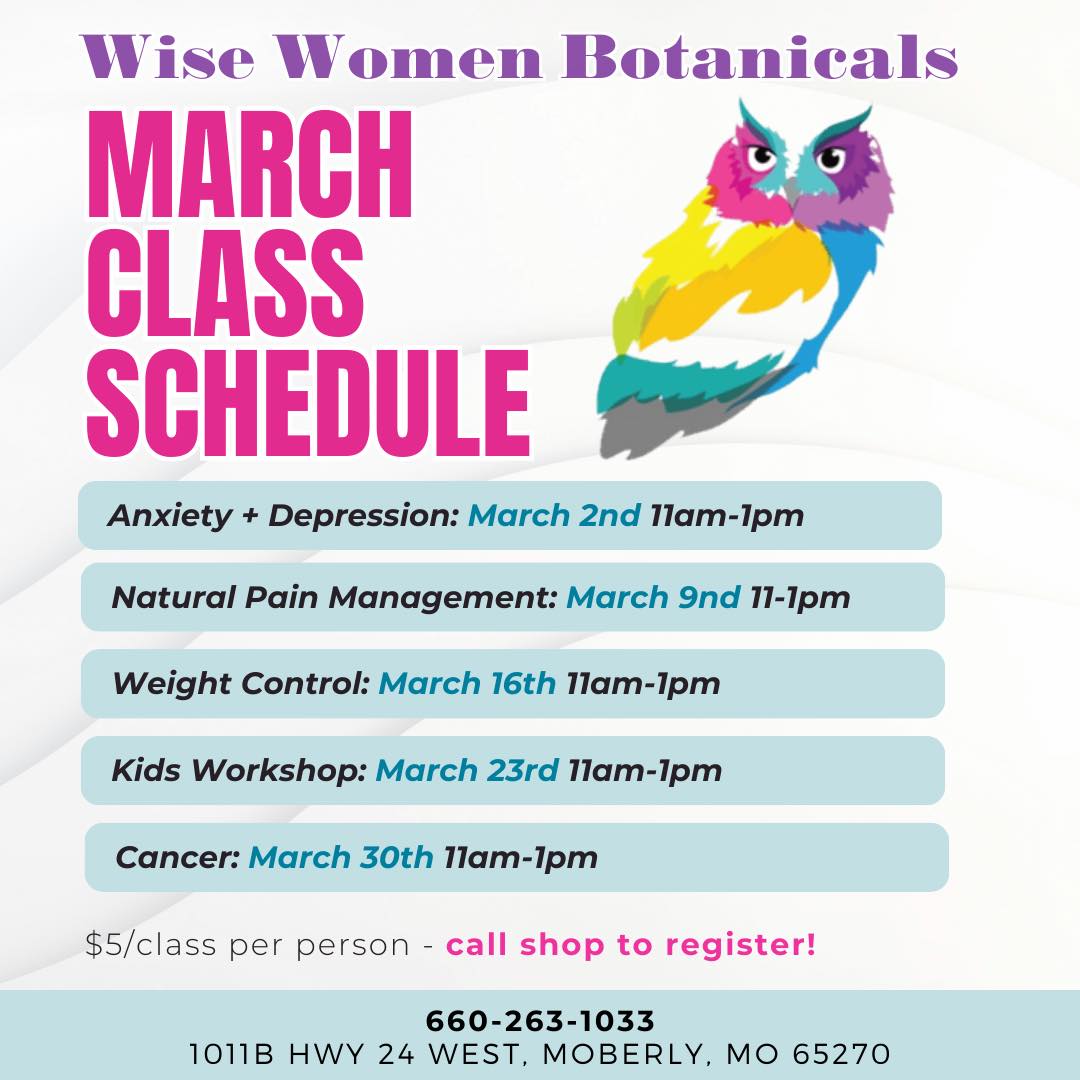 March Class Schedule - Wise Women Botanicals