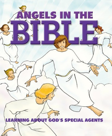 Angels in the Bible: Learning About God's Special Agents - Casscom Media
