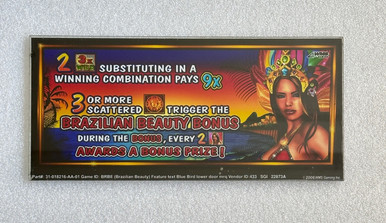 WMS Brazilian Beauty Lower Marquee glass - Casino Network Inc