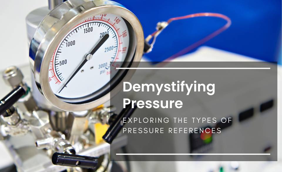Demystifying Pressure: Exploring the Types of Pressure References ...