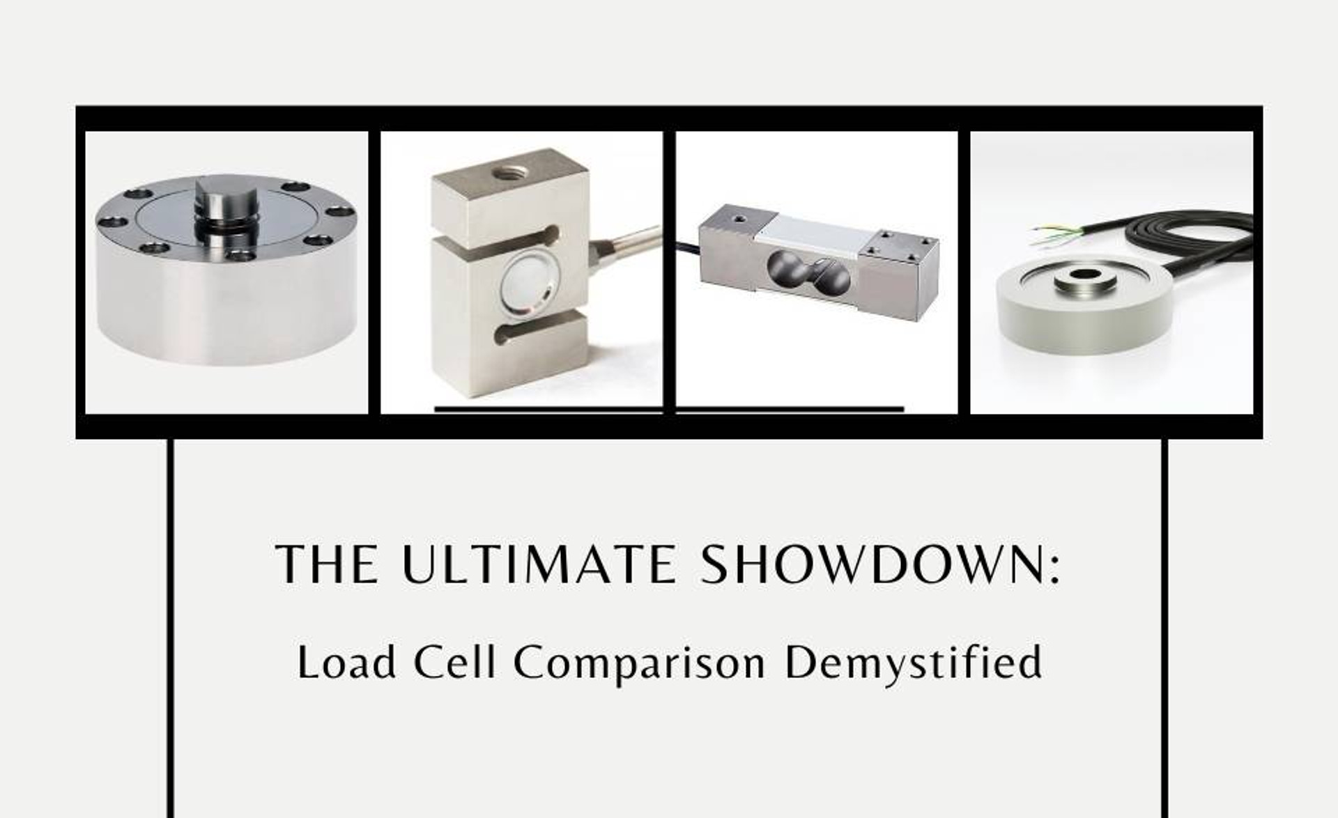 The Ultimate Showdown: Load Cell Comparison Demystified - Dubai Sensor The Ultimate Showdown: Load Cell Comparison Demystified - Dubai Sensor