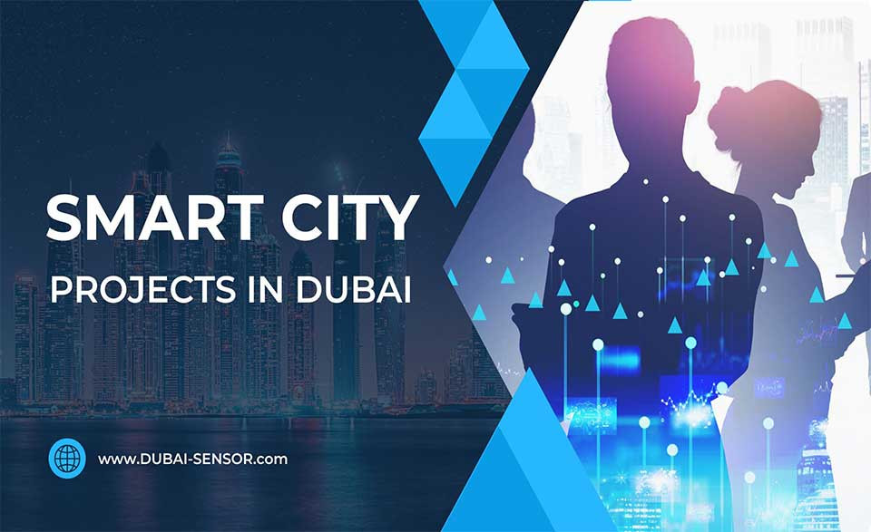 Smart City Projects In Dubai - Dubai Sensor