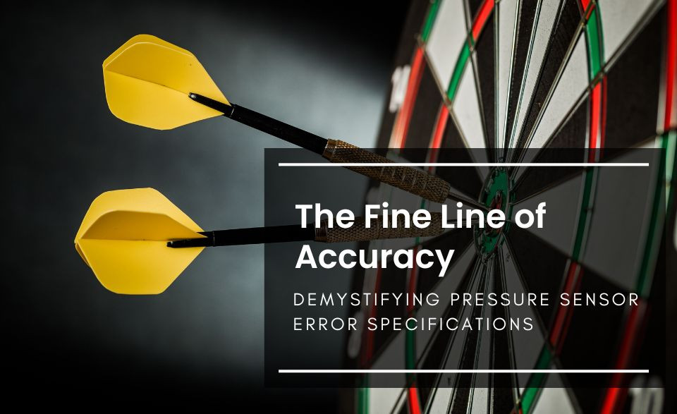 The Fine Line of Accuracy: Demystifying Pressure Sensor Error ...