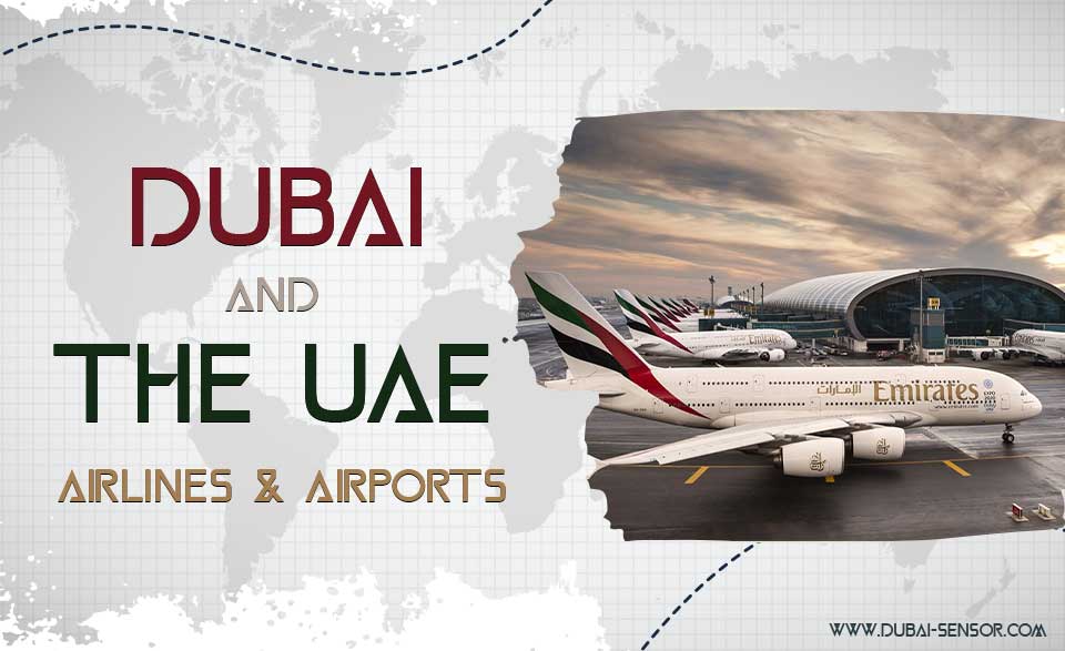 Dubai and The UAE Airlines and Airports - Dubai Sensor