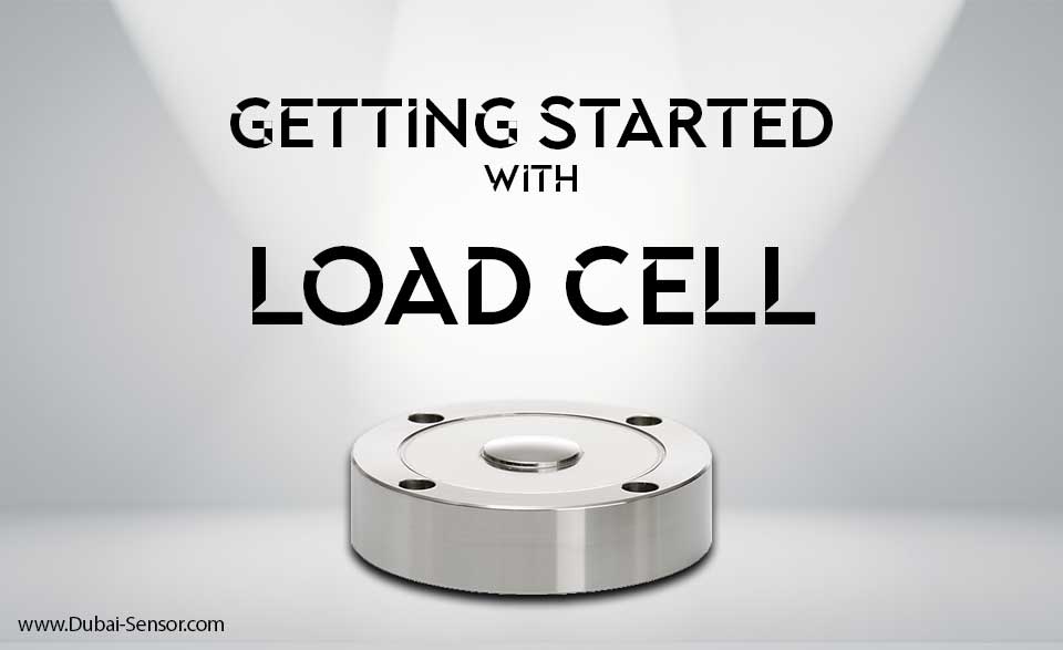 Getting Started With Load Cell - Dubai Sensor